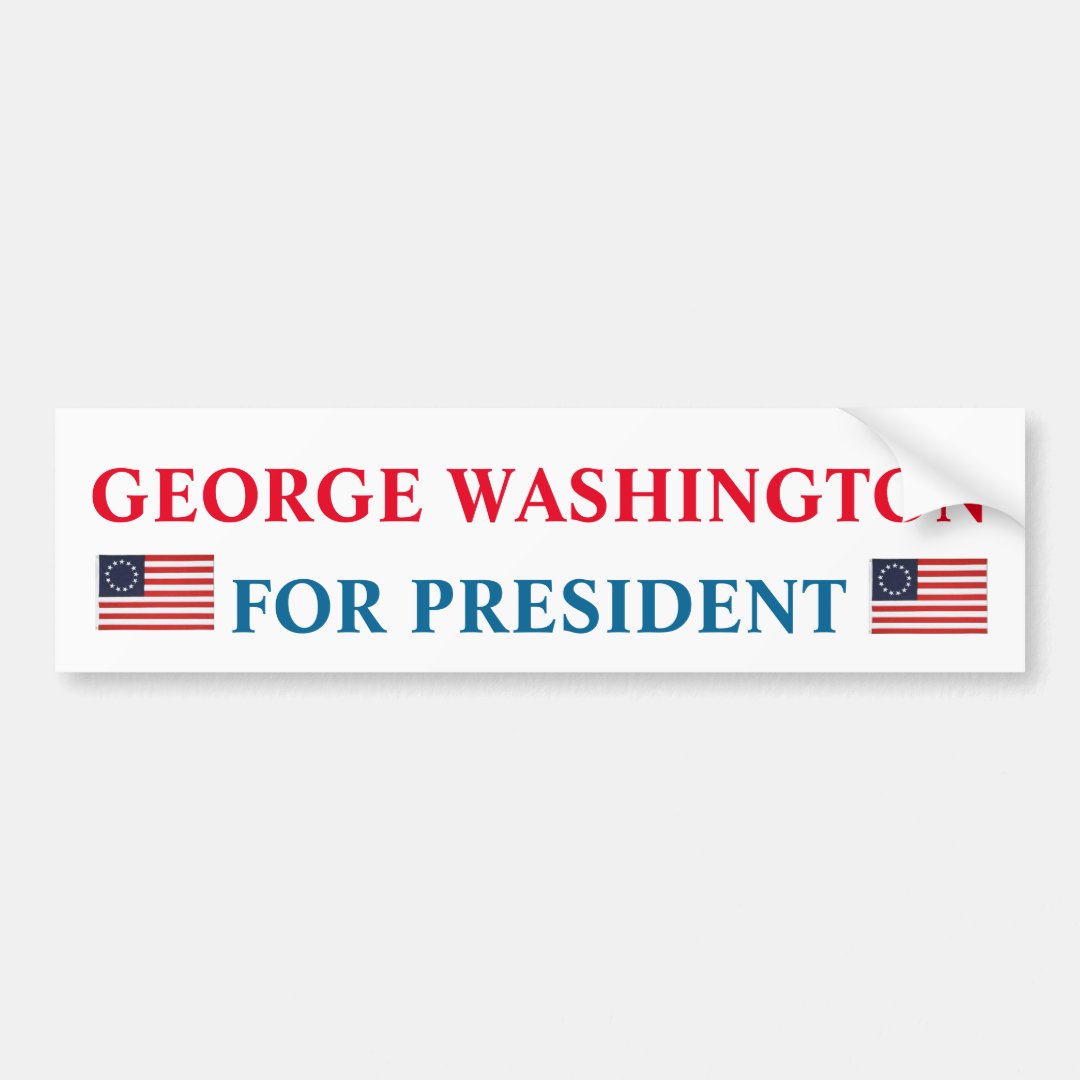 Presidential Bumper Sticker: George Washington Bumper Sticker | Zazzle