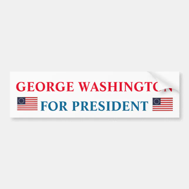 Presidential Bumper Sticker: George Washington Bumper Sticker | Zazzle