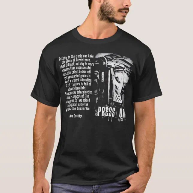 Press On - Inspirational Bodybuilding Shirt | Zazzle