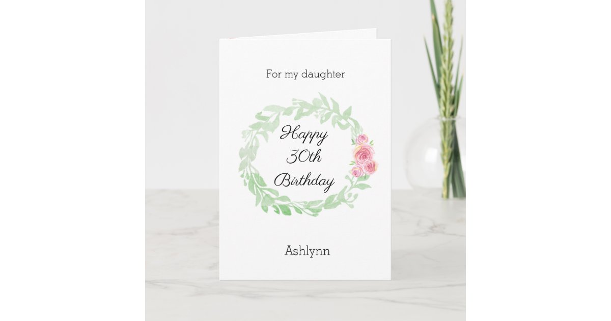 Pretty 30th Birthday Daughter Card | Zazzle