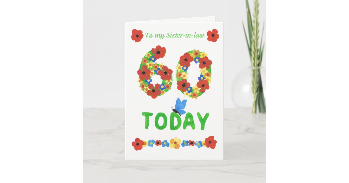 Pretty Floral 60th Birthday For Sister in Law Card Zazzle pretty-floral-60th-birthday-for-sister-in-law-card-zazzle