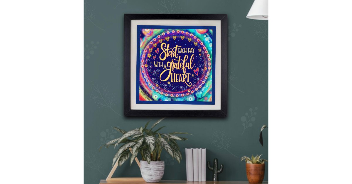 Pretty Grateful Heart Quote Inspirivity Poster | Zazzle