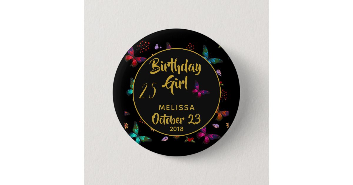 Pretty Little Butterflies Birthday Girl Button | Zazzle