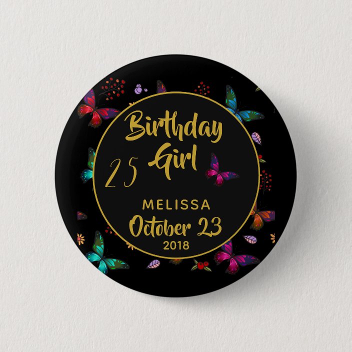 Pretty Little Butterflies Birthday Girl Button | Zazzle.com