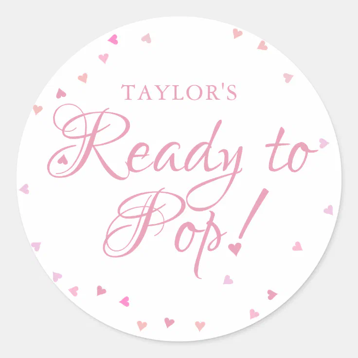 Pretty Pink Love Hearts Ready to Pop Baby Shower Classic Round Sticker ...