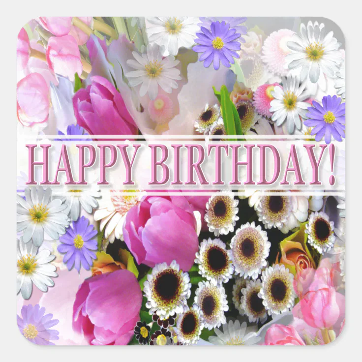Pretty Spring Flower Bouquet Happy Birthday Square Sticker | Zazzle