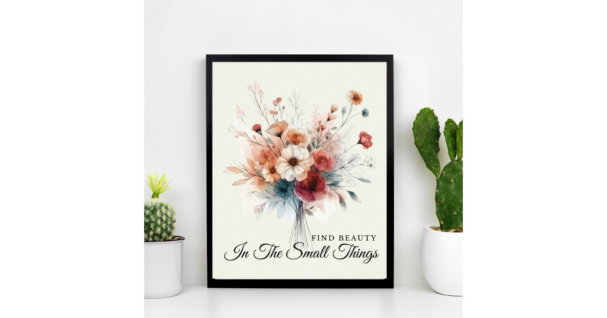 Pretty Watercolor Floral Inspirational Quote Poster | Zazzle