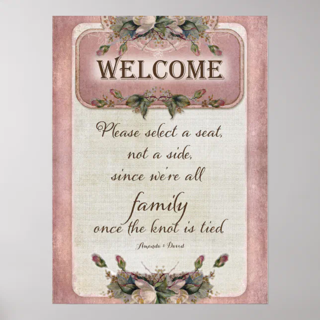 Pretty Wedding Ceremony Seating Welcome to Family Poster | Zazzle
