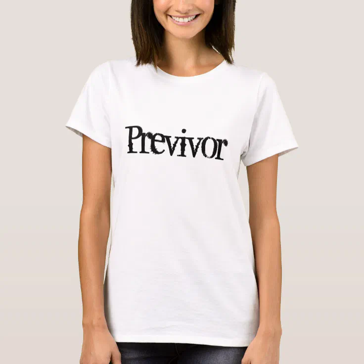 PREVIVOR shirt | Zazzle