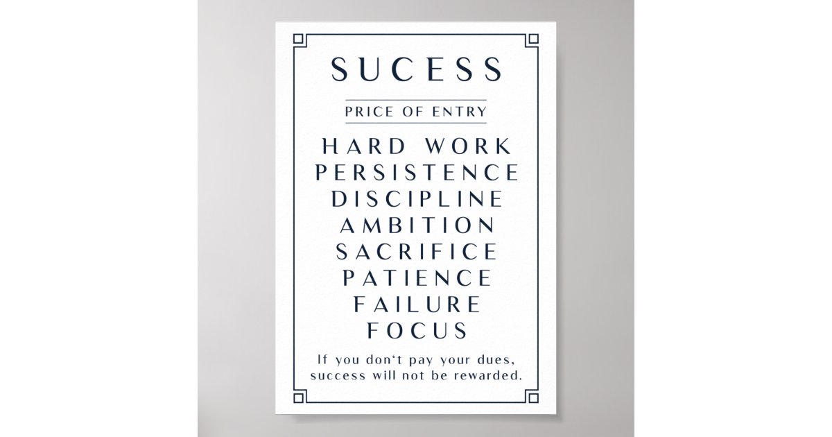 Price of Sucess Poster | Zazzle