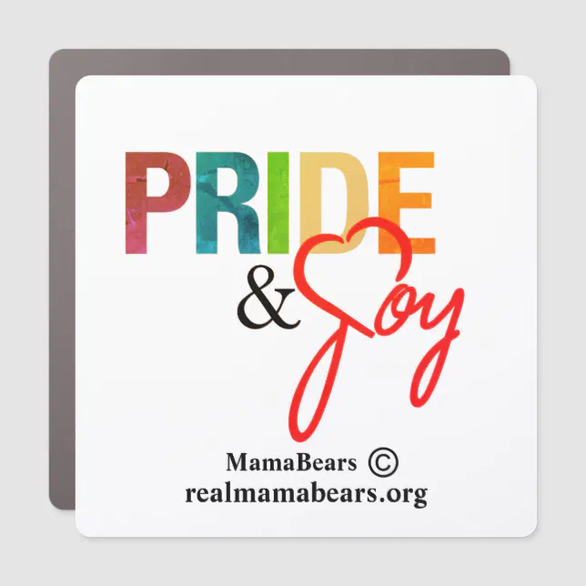 Pride and Joy Car Magnet | Zazzle