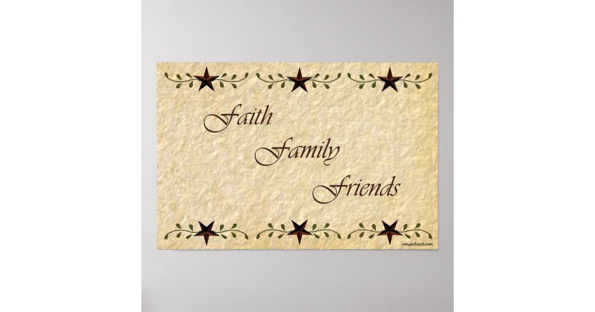 Prim Faith Family Friends Print | Zazzle