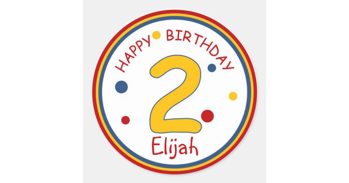 Primary Colors Happy Birthday Number 2 Classic Round Sticker | Zazzle