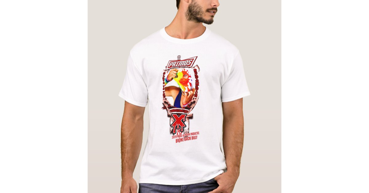 Primos Pro Wrestling Broke Back Billy H.O.P 2019 T T-Shirt | Zazzle