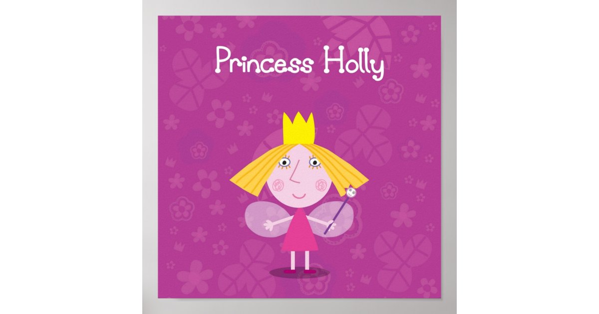 Princess Holly Poster | Zazzle