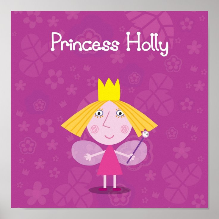 Princess Holly Poster | Zazzle