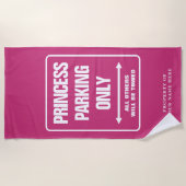 Princess parking only sign funny pink custom name beach towel | Zazzle