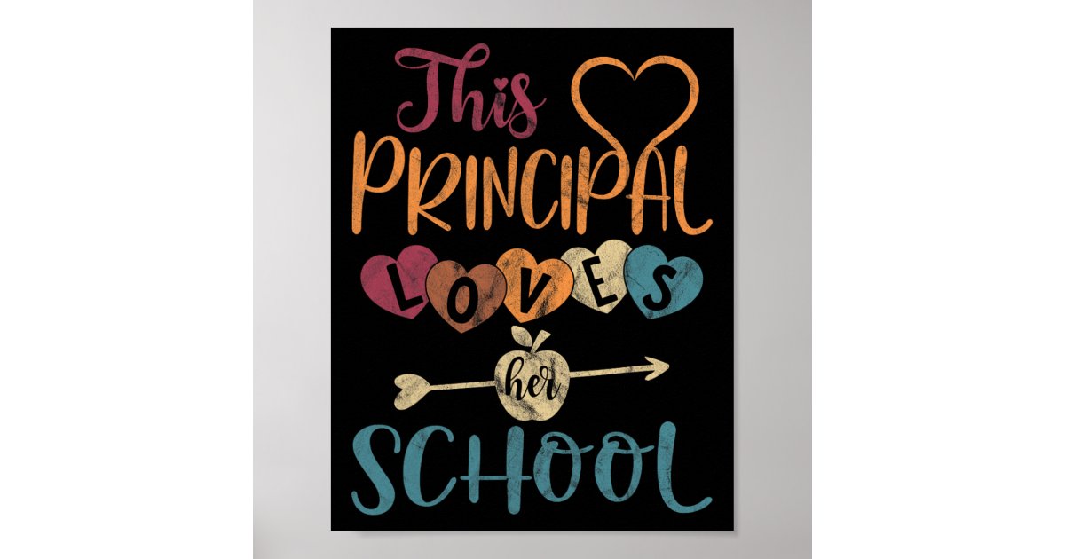 Principal Loves Her School Teacher Fun Principal Poster | Zazzle