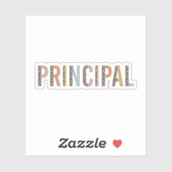 Principal Team Gift For Principal School Principal Sticker | Zazzle