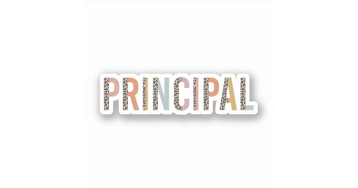Principal Team Gift For Principal School Principal Sticker | Zazzle