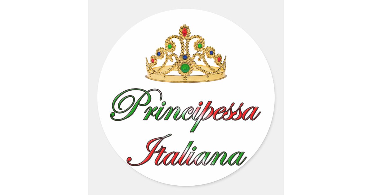 Principessa Italiana (Italian Princess) Classic Round Sticker | Zazzle