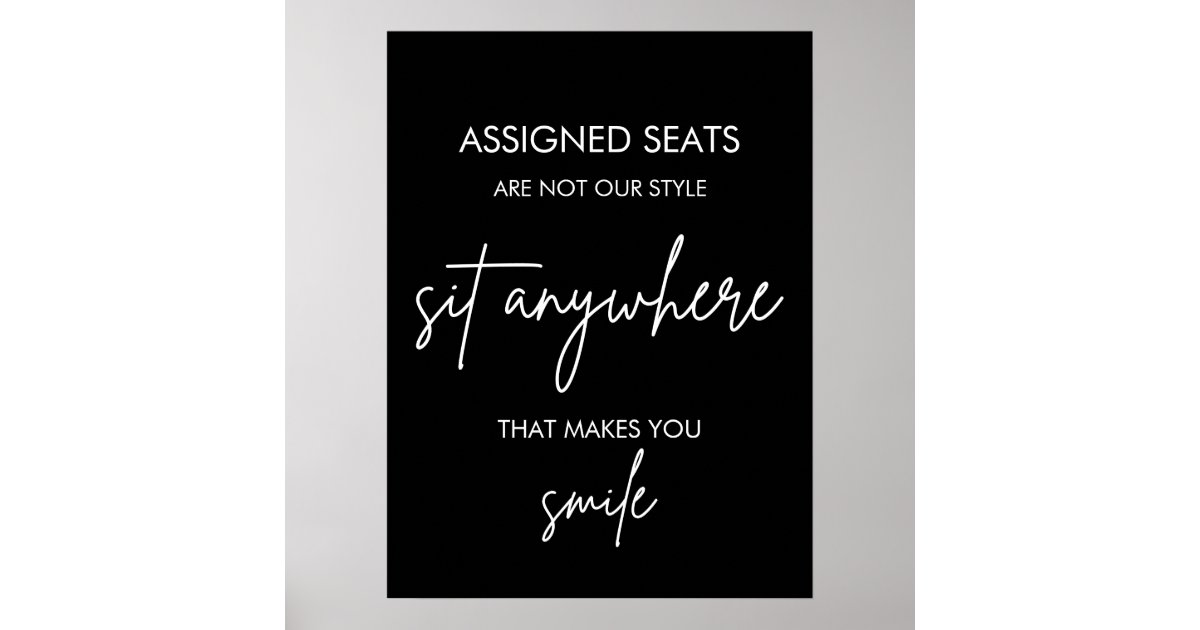 Printable Wedding No Assigned Seats Sign Black | Zazzle