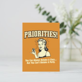 Priorities: You Can Always Retake a Class Postcard | Zazzle