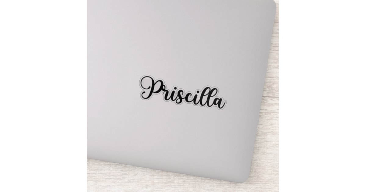 Priscilla Name - Handwritten Calligraphy Sticker | Zazzle