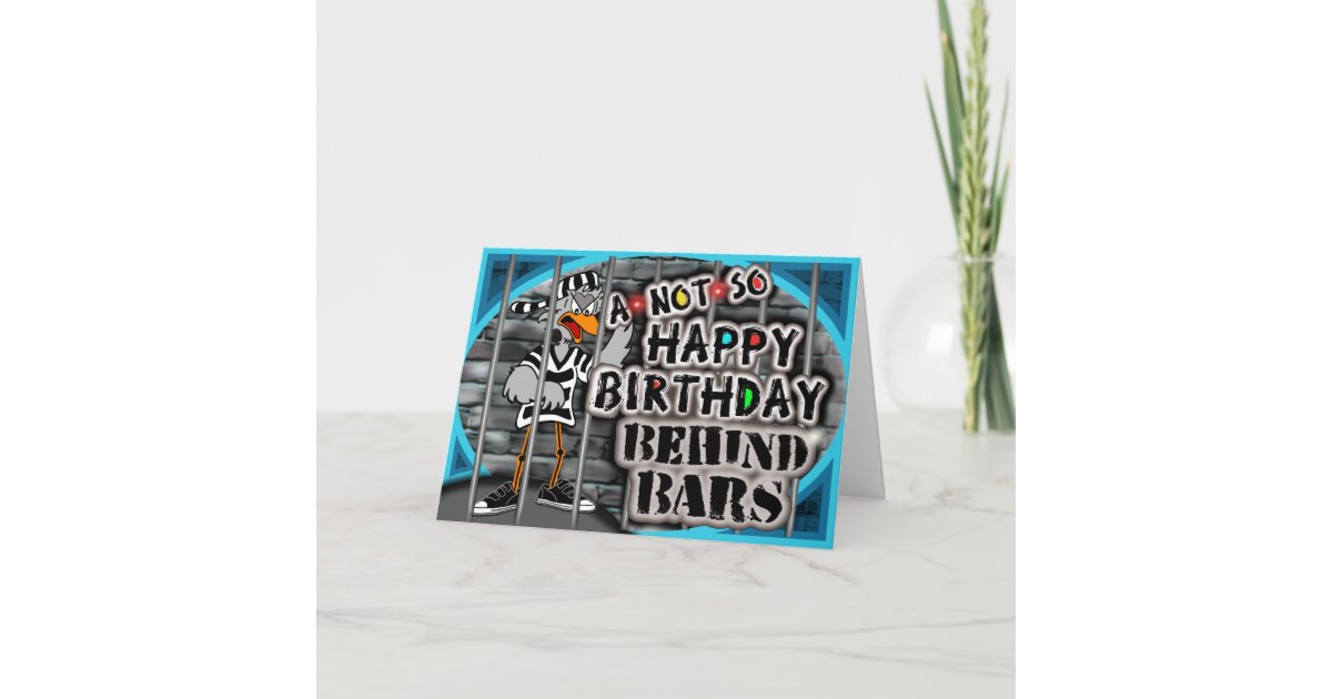 Prison Birthday Card | Zazzle