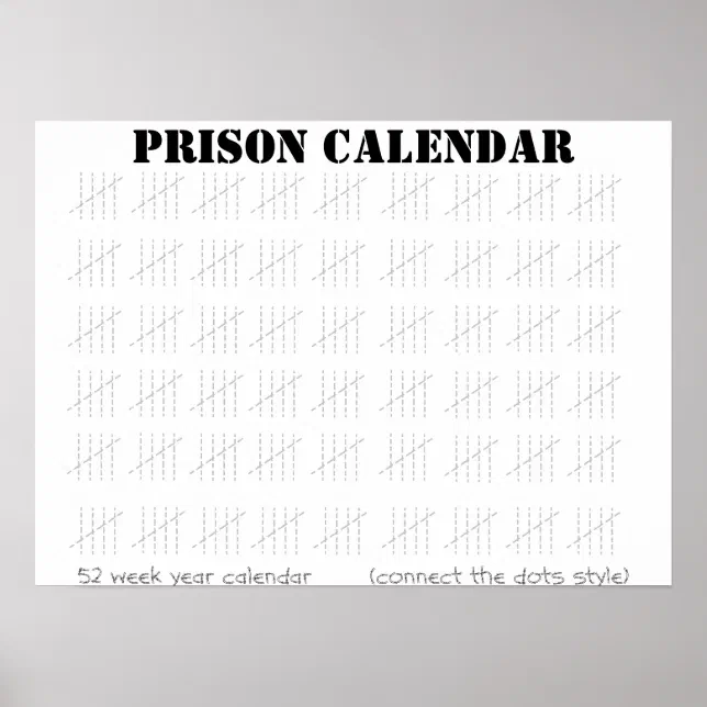 Prison Calendar Poster | Zazzle