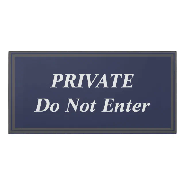 PRIVATE Do Not Enter Light Script Dark Background Door Sign | Zazzle