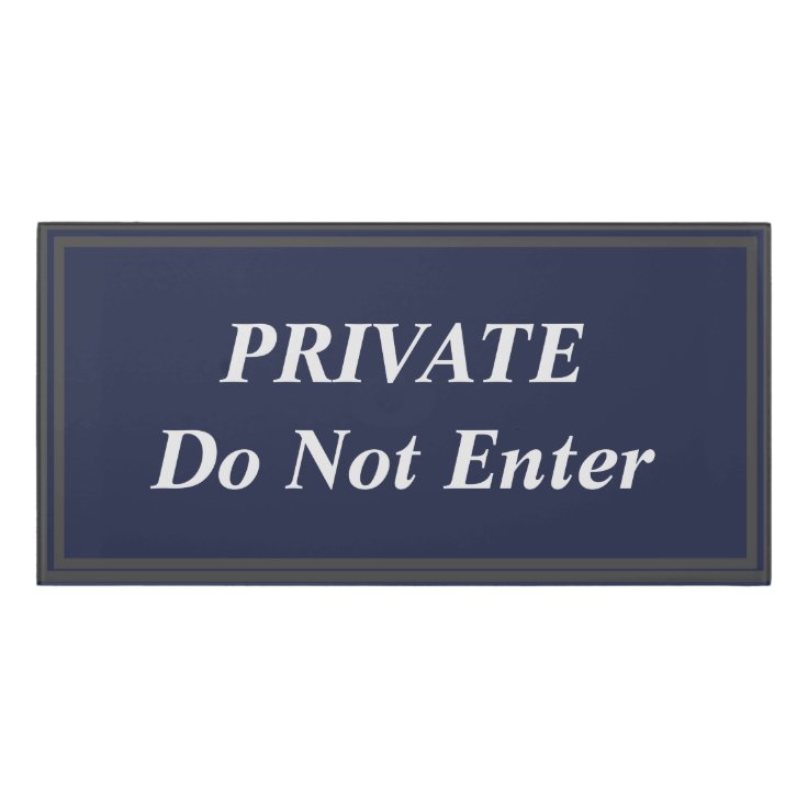 PRIVATE Do Not Enter Light Script Dark Background Door Sign | Zazzle