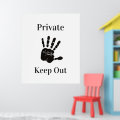 Private Keep Out Poster | Zazzle