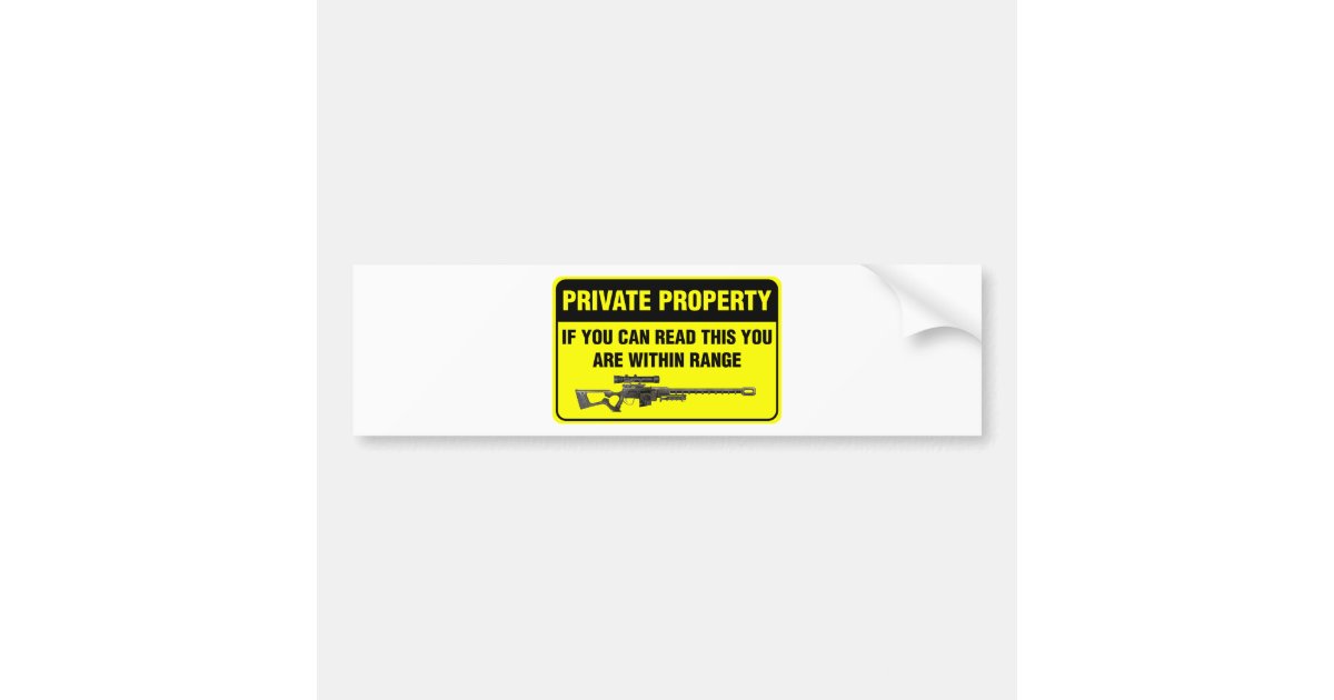 Private Property Bumper Sticker | Zazzle
