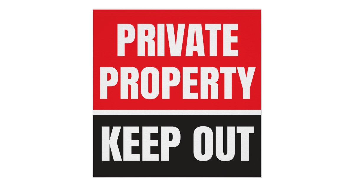 Private Property Keep Out Poster | Zazzle
