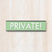 "PRIVATE!" Sign | Zazzle