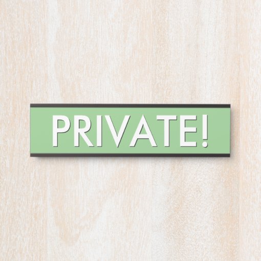 "PRIVATE!" Sign | Zazzle