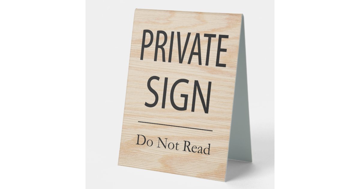 Private Sign Do Not Read | Zazzle