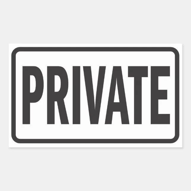 Private sign for office rectangular sticker | Zazzle