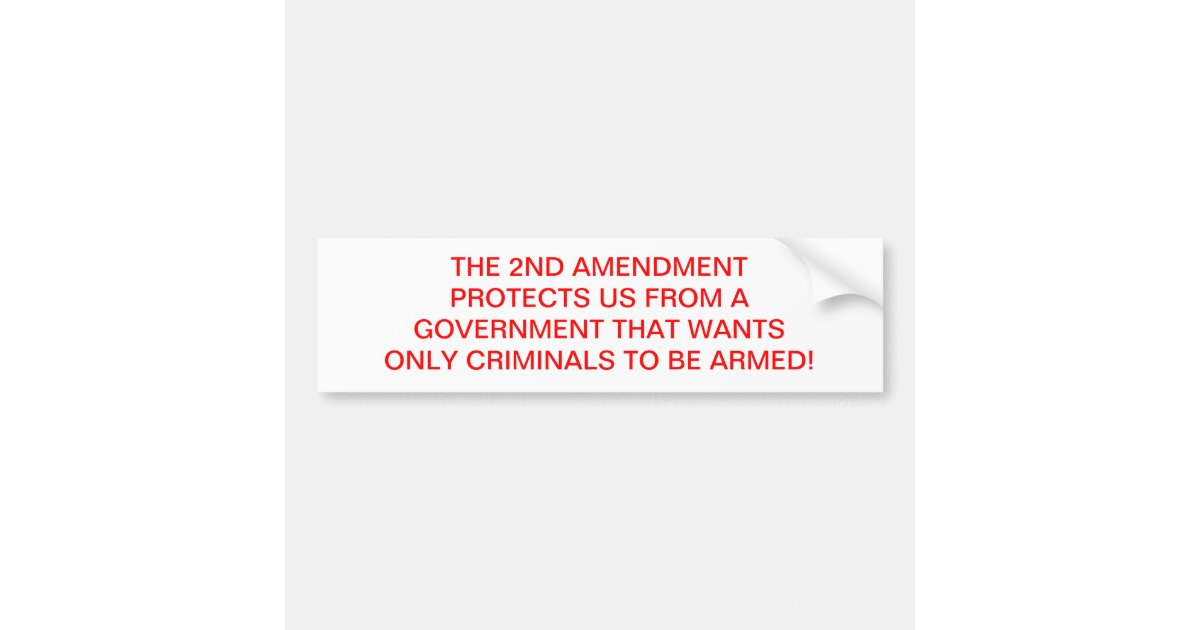PRO 2ND AMENDMENT BUMPER STICKER | Zazzle