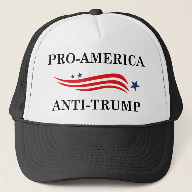 Pro-America Anti-Trump Trucker Hat | Zazzle