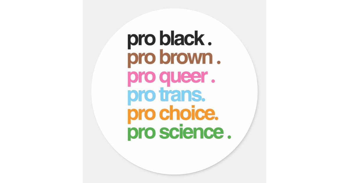 Pro Black Pro Brown Pro Queer Classic Round Sticker | Zazzle