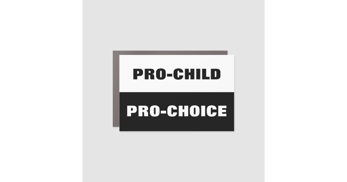 Pro Child Pro Choice Feminist Political Car Magnet | Zazzle