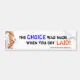 Pro-Choice! Bumper Sticker | Zazzle