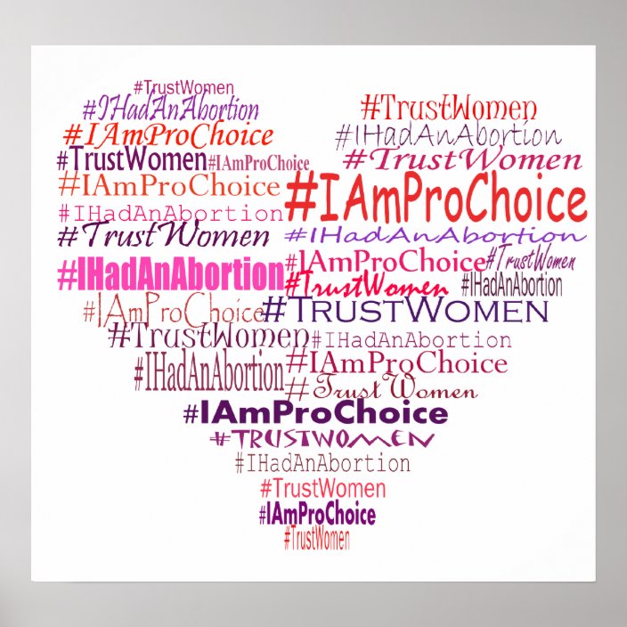 Pro Choice Heart Poster | Zazzle