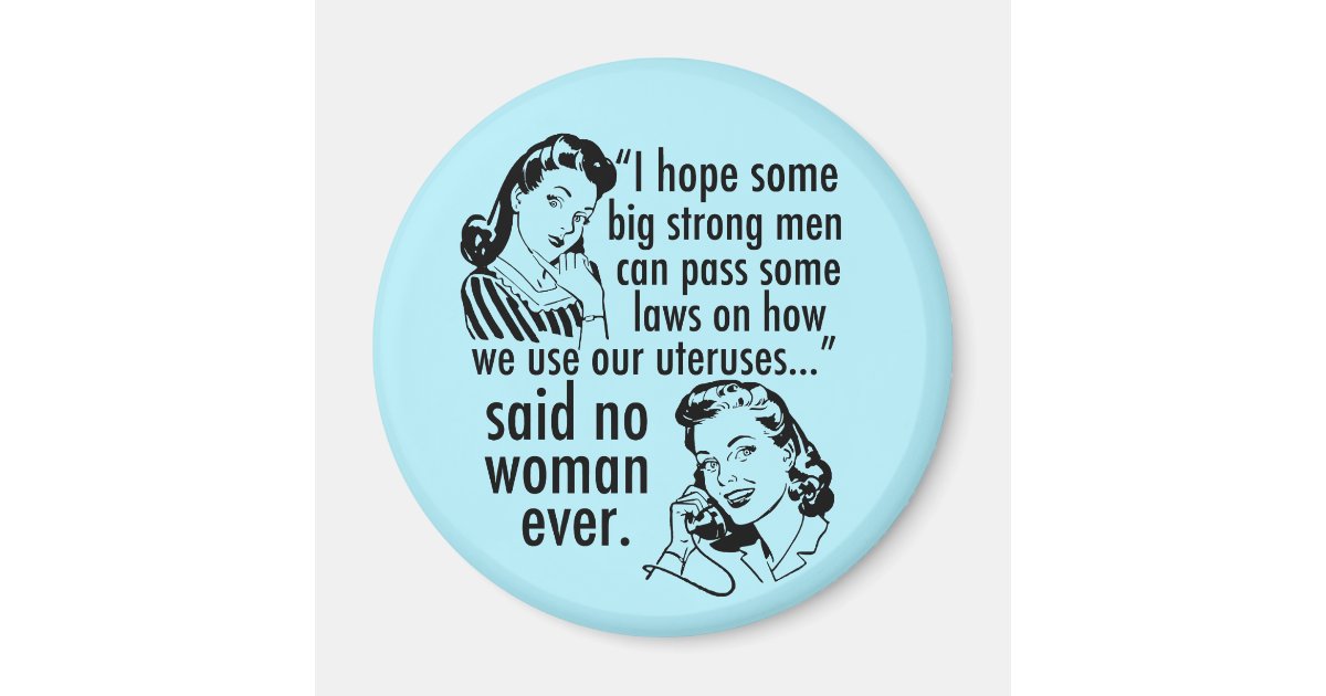 Pro Choice Humor Retro Political Cartoon Magnet | Zazzle