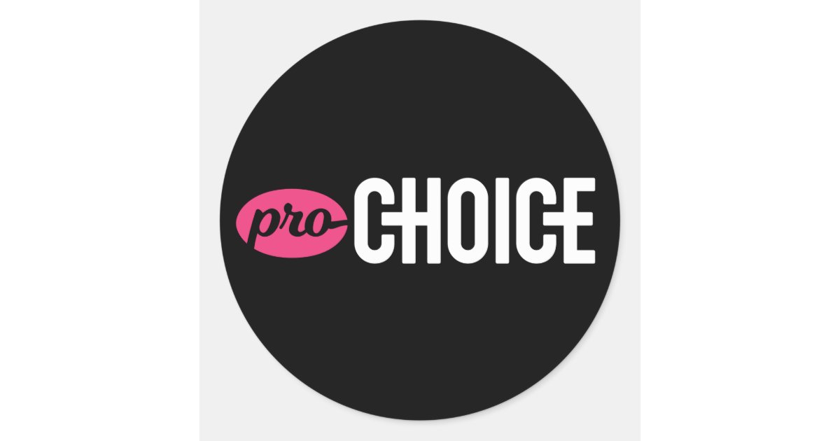 Pro-Choice Round Sticker (Sheet of 4): Black | Zazzle