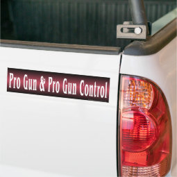Pro Gun Pro Gun Control Bumper Sticker | Zazzle