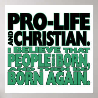 Pro Life Posters | Zazzle