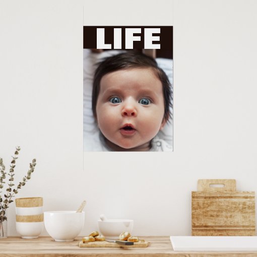 PRO-LIFE BLUE EYED BABY INFANT LIFE POSTER | Zazzle